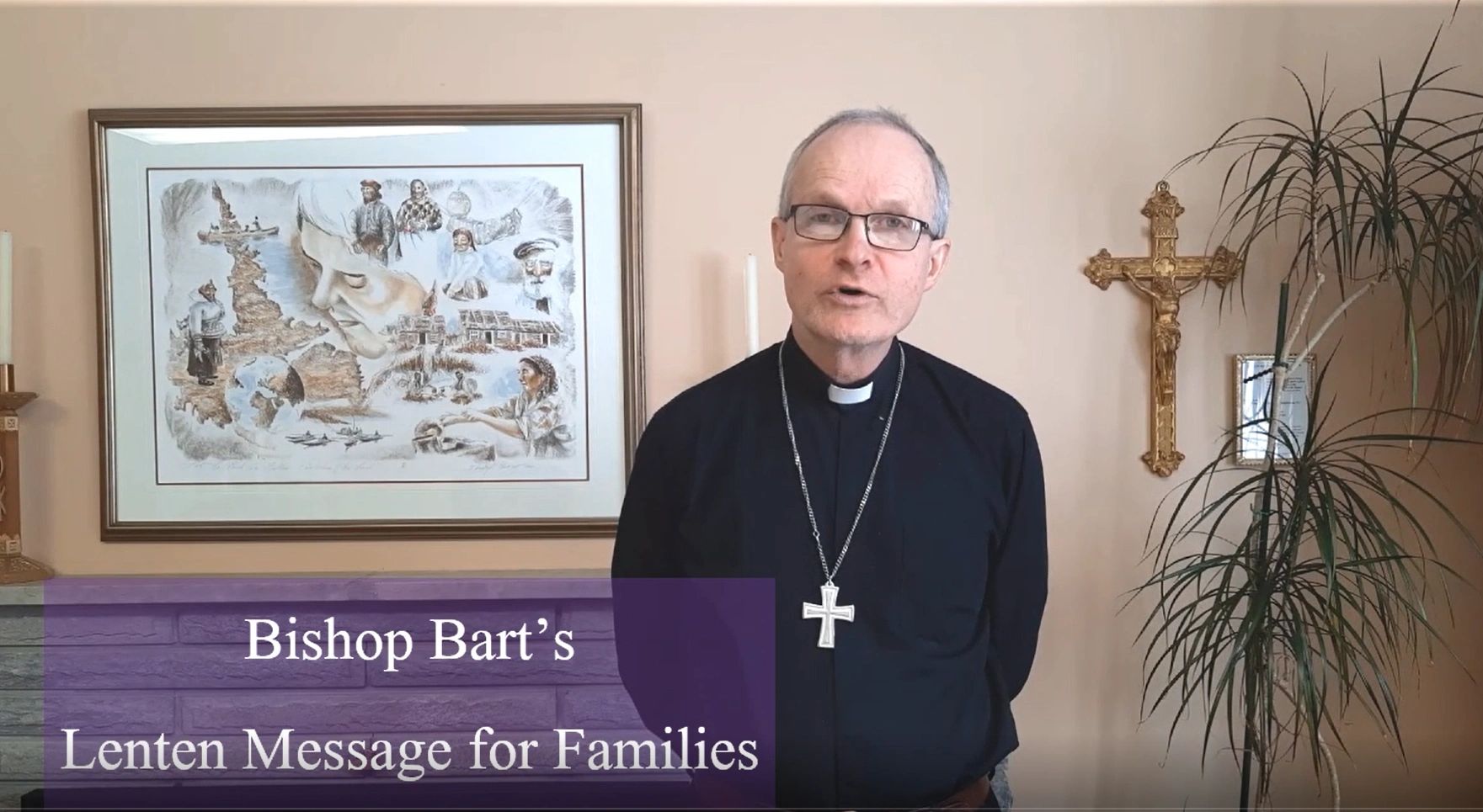 Bishop Bart's Lenten Message for Families